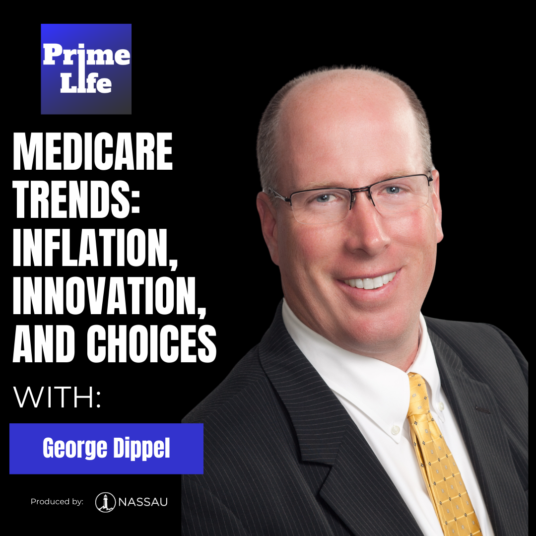 104-Medicare Trends: Inflation, Innovation, And Choices With George ...